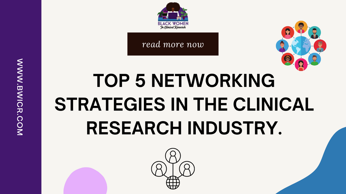 Top 5 Networking strategies in the clinical Research Industry – BWICR